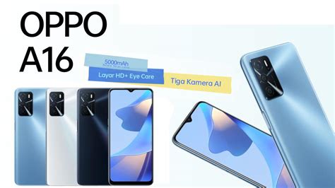 Spesifikasi HP Oppo A16 Yang Baru Saja Hadir Di Indonesia
