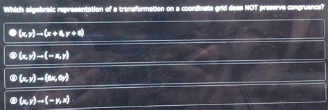 Solved Which Algebraic Representation Of A Transformation On A
