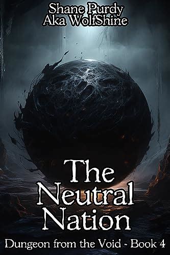 The Neutral Nation A Dungeon Core Litrpg Novel Dungeon