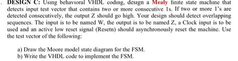 Solved · Design C Using Behavioral Vhdl Coding Design A