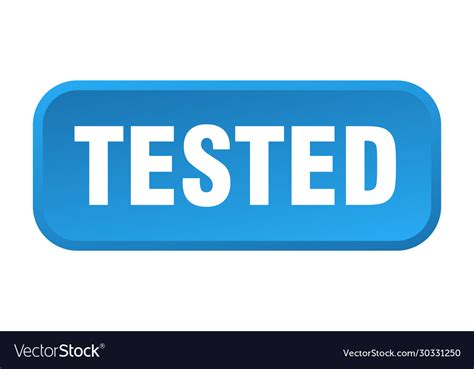 Tested Button Square 3d Push Royalty Free Vector Image