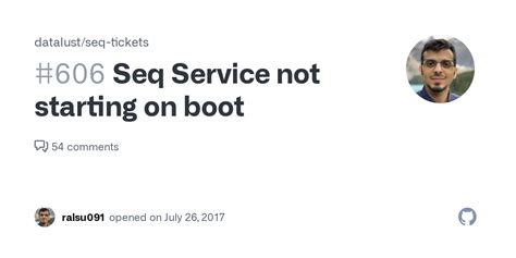 Seq Service Not Starting On Boot · Issue 606 · Datalustseq Tickets