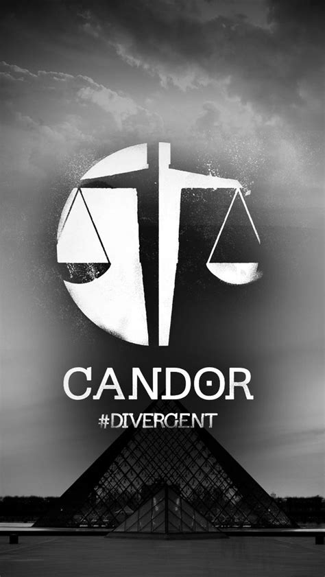 Candor Quotes Divergent Quotes Divergent Wallpaper Divergent Series