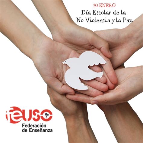 30 De Enero Día Escolar De La No Violencia Y La Paz Feuso Castilla