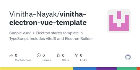 Github Vinitha Nayakvinitha Electron Vue Template Simple Vue3 Electron Starter Template In