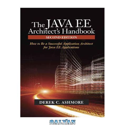 کتاب معمار جاوا Ee، ویرایش دوم چگونه یک معمار برنامه موفق برای برنامه های Java Ee باشیم وبلاگ