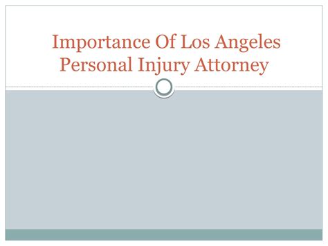 Importance Of Los Angeles Personal Injury Attorney By The Mines Law