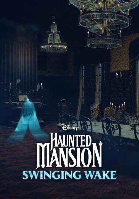 Haunted Mansion Swinging Wake Filme Assistir