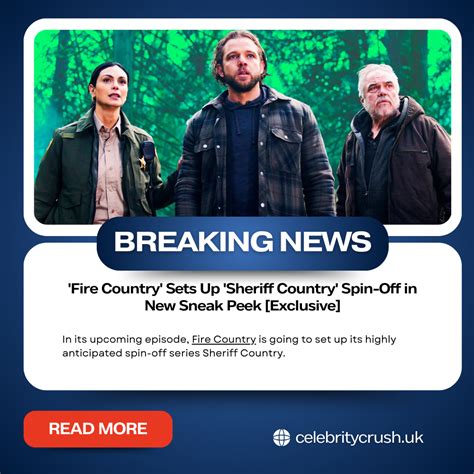 'Fire Country' Sets Up 'Sheriff Country' Spin-Off in New Sneak Peek ...