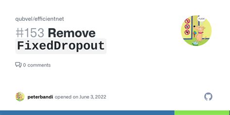 Remove FixedDropout Issue 153 Qubvel Efficientnet GitHub