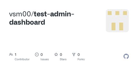 Github Vsm00test Admin Dashboard