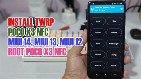 Terbaru 2025 Cara Install TWRP POCO X3 NFC MIUI 14 MIUI 13 Lanjut Root