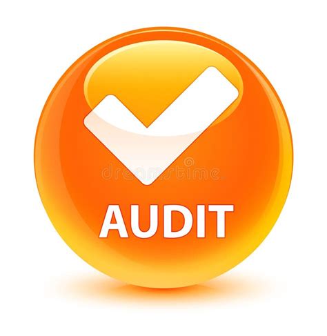 audit validate icon glassy orange round button stock illustration