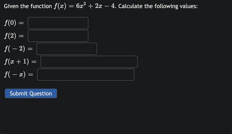 solved given the function f x 6x2 2x−4