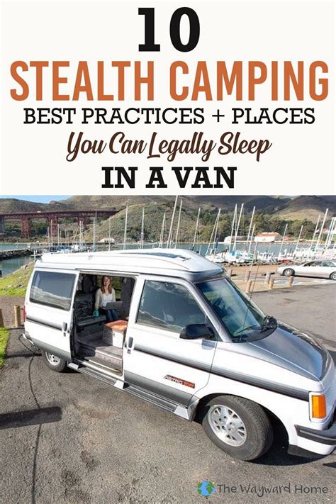 What Is Stealth Camping The Van Lifer S Ultimate Playbook Artofit