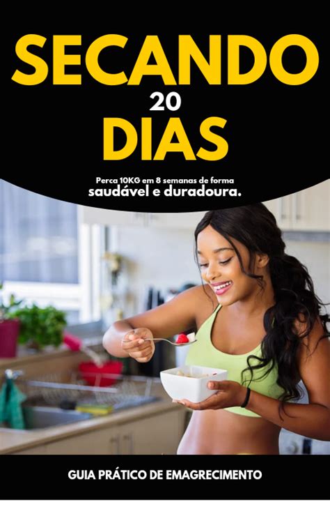 Secando Em 20 Dias Renato Gomes De Jesus Hotmart