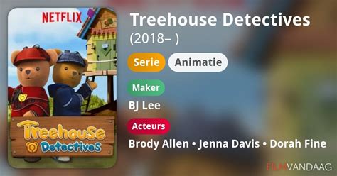 Treehouse Detectives Serie Nu Online Kijken FilmVandaag Nl