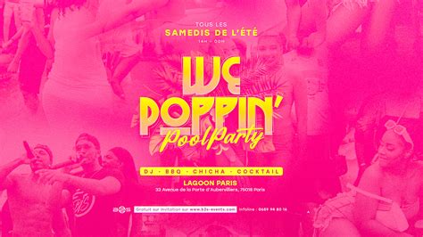 We Poppin Pool Party Vol 6 Paris · Billets Shotgun