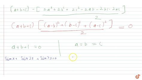 If Sinx Sin2x Sin3x Sin2x Sin3x Sinx Sin3x Sinx Sin2x 0 Then