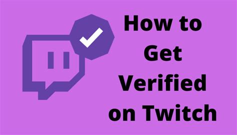 How To Get Verified On Twitch In 2022 Techowns