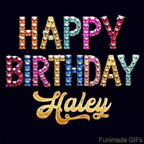 Sparkling Happy Birthday Haley  With Jewel Lettering Download On
