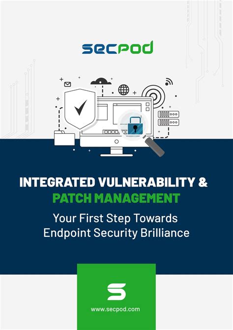 Integrated Vulnerability And Patch Management Your First Step Towards Endpoint Security
