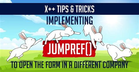 Use D365FOs JumpRef To Open Form In A Different Legal Entity