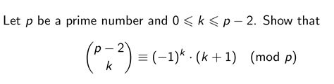 Solved Let P Be A Prime Number And 0⩽k⩽p−2 Show That