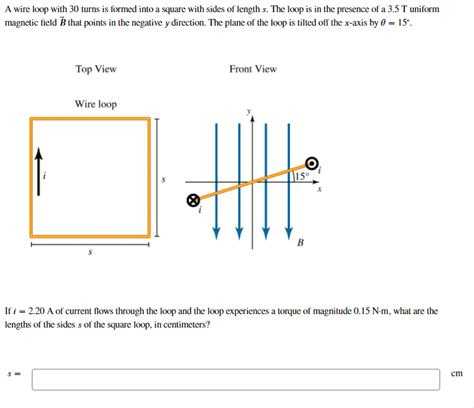 solved a wire loop with 30 turns is formed into a square