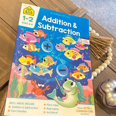 Addition And Subraction 1 2 By School Zone Publishing Company Staff