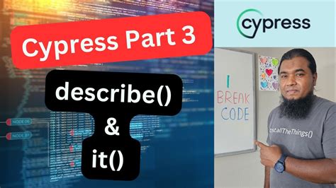 Cypress Test Automation Tutorial Part 3 Describe And It