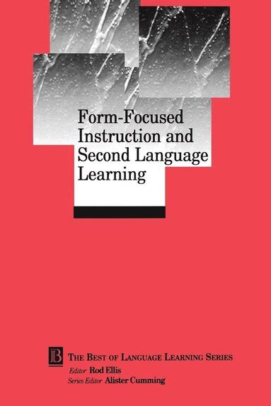 Form Focused Instruction And Second Language Learning Rod Ellis Ellis Häftad 9780631228585