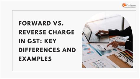 Forward Reverse Charge In Gst Key Differences Examples