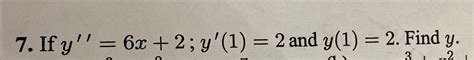 Solved If Y 6x 2 Y 1 2 ﻿and Y 1 2 ﻿find Y