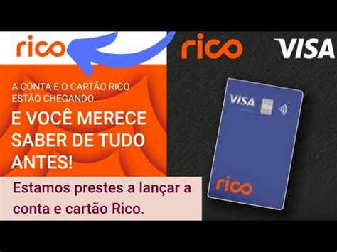 URGENTE rico vai lançar a conta e cartão de crédito já está disponível