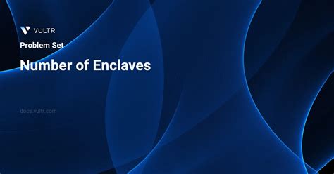 1020 number of enclaves solutions and explanation vultr docs
