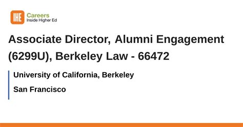 Associate Director Alumni Engagement 6299u Berkeley Law 66472 Job