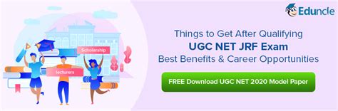 Benefits Of Clearing UGC NET JRF Things To Get After Qualifying Exam