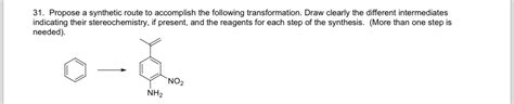 Solved Propose A Synthetic Route To Accomplish The Following Chegg