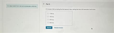 Solved An Object Starts From Rest And Accelerates Chegg
