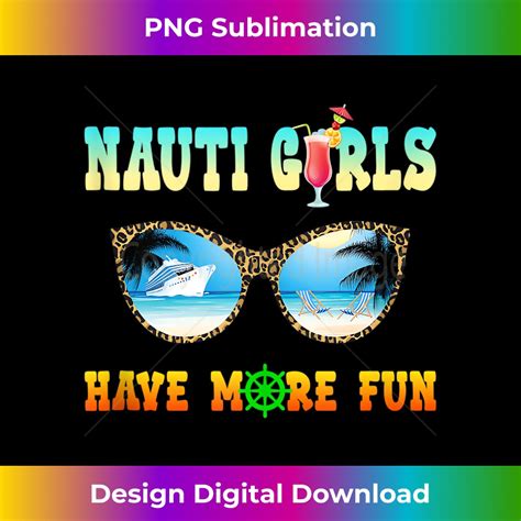 Girls Gone Cruising Girls Cruise Matching Nauti Girls Cruise Inspire