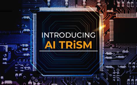What Is Ai Trism Protected Harbor Blogs