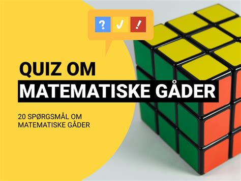 Matematiske Gåder Sjov Og Lærerig Matematikquiz