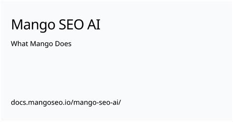 What Mango Does Mango SEO AI