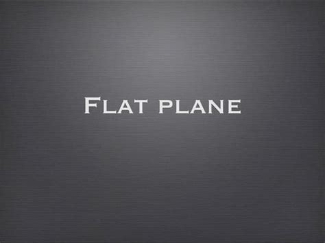 Flat Plan Ppt