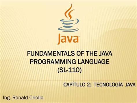 Ppt Fundamentals Of The Java Programming Language Sl 110 Powerpoint