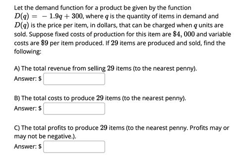 Solved Let The Demand Function For A Product Be Given By The Chegg