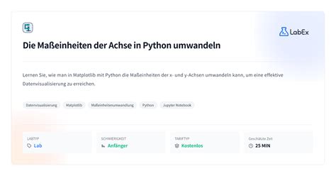Datenvisualisierung Matplotlib Einheitenumwandlung Labex