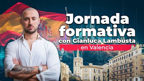 Jornada Formativa Con Gianluca Lambusta En Valencia Youtube