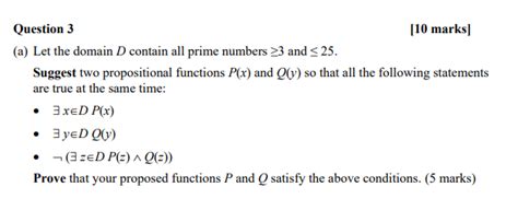 Solved Question 3 10 Marks A Let The Domain D Contain Chegg Com